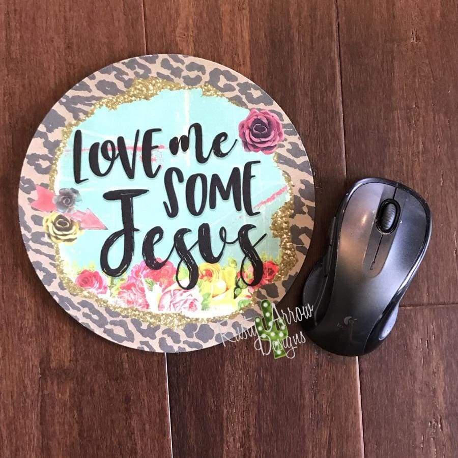 Rusty Arrow Designs - Love Me some Jesus 8" Neoprene Round Mouse Pad